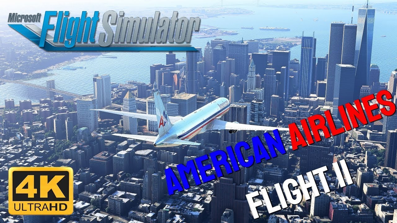 American Airlines Flight 11 | Flight Simulation Demonstration | 4K ...