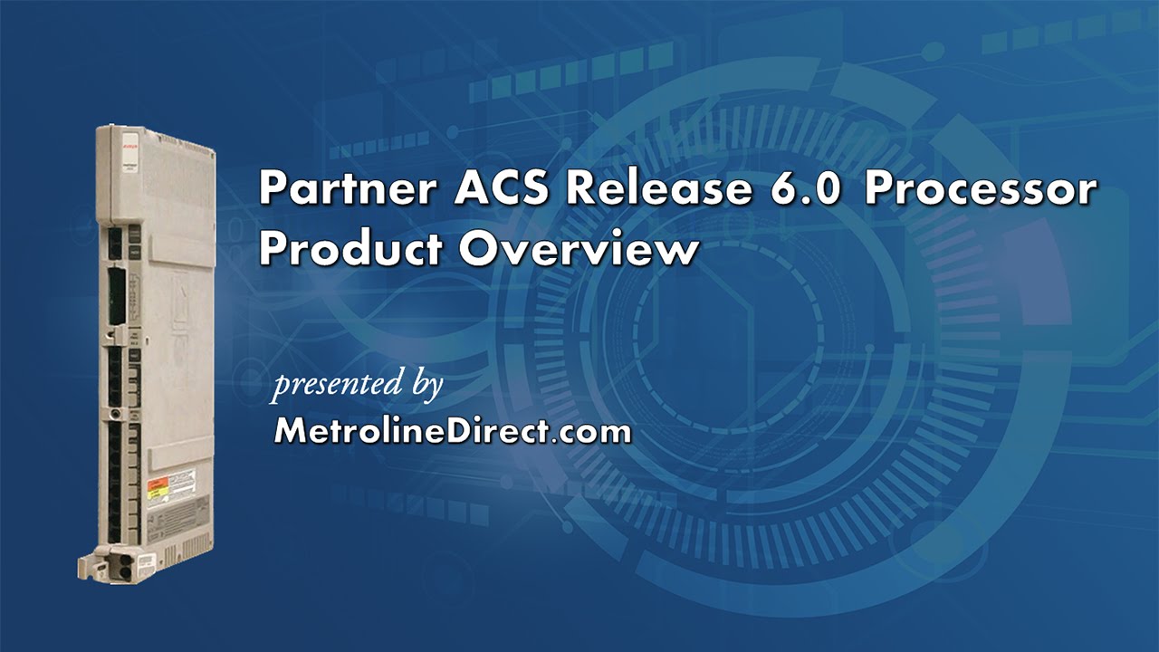 Avaya Partner ACS Release 6.0 Processor Overview - YouTube