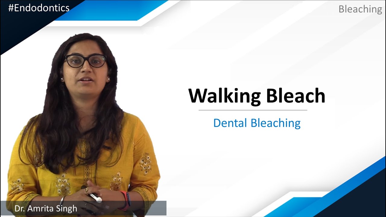 Endodontics - Bleaching - Dental Bleaching - Walking Bleach | NEET MDS ...