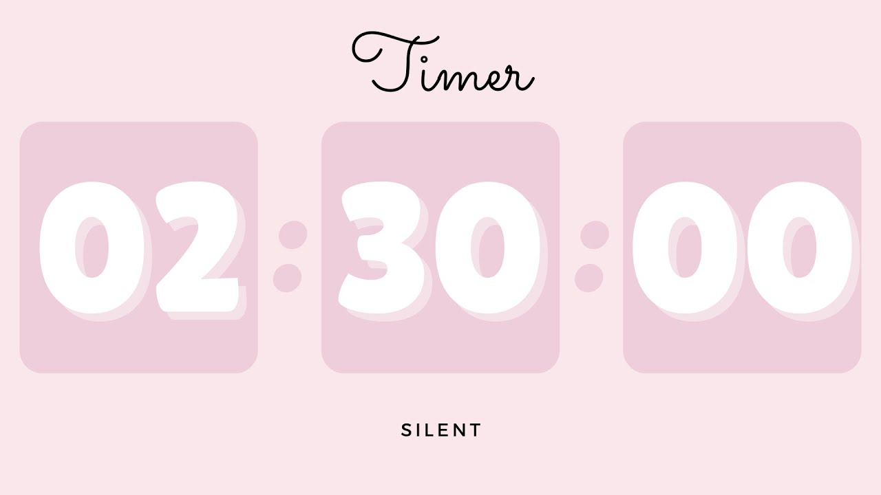 🌸 2 Hours 30 Minutes Silent Timer with Cute Ending Alarm | Pastel Pink ...
