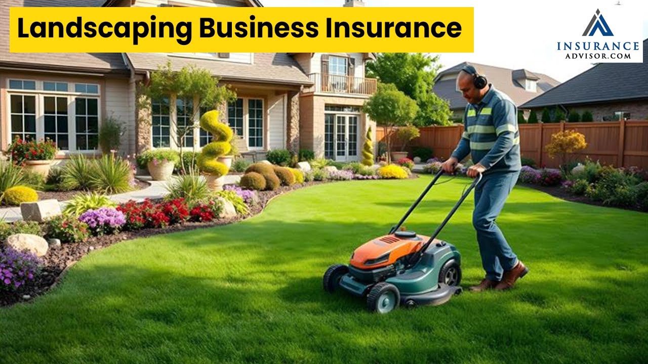 Landscaping Business Insurance | InsuranceAdvisor.com - YouTube