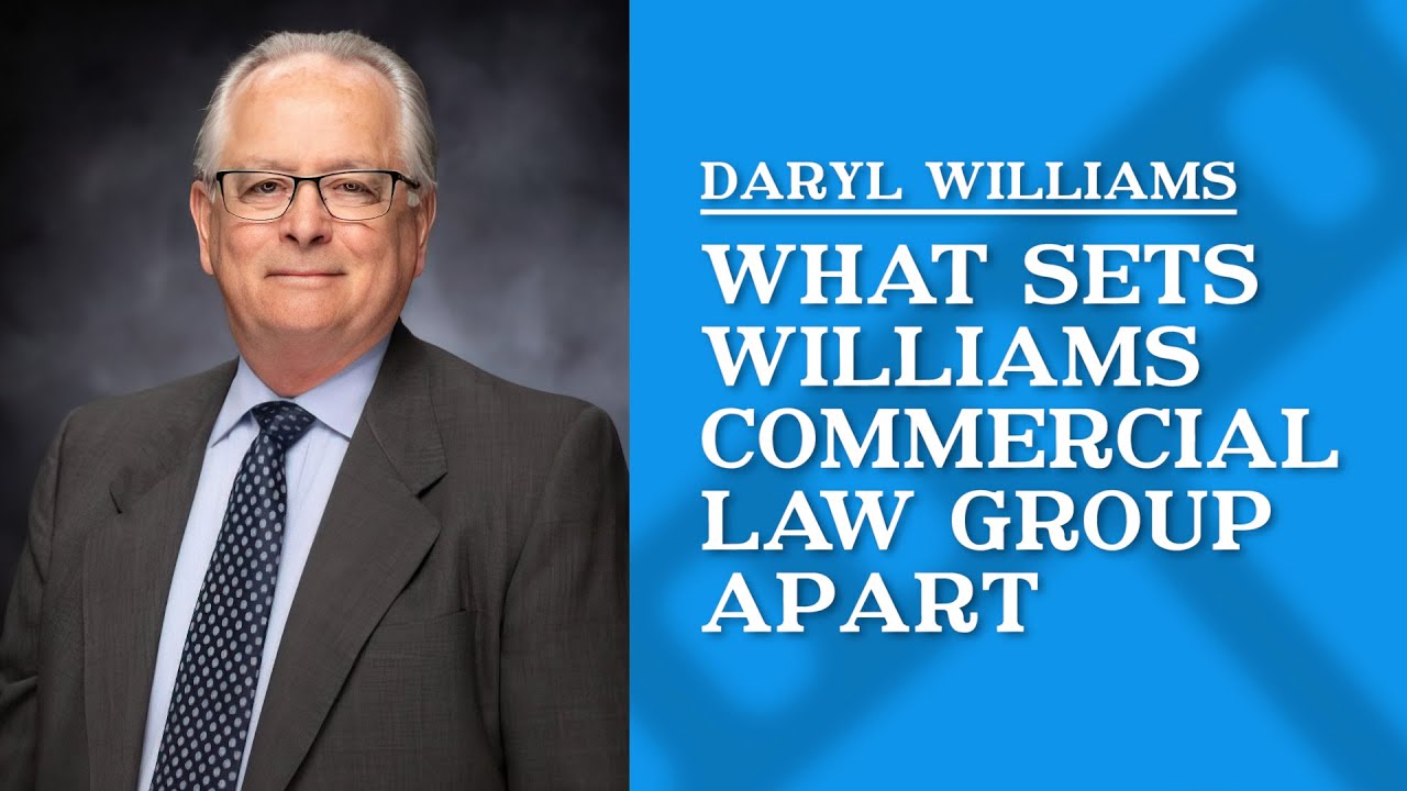 What sets Williams Commercial Law group apart? | Daryl Williams - YouTube