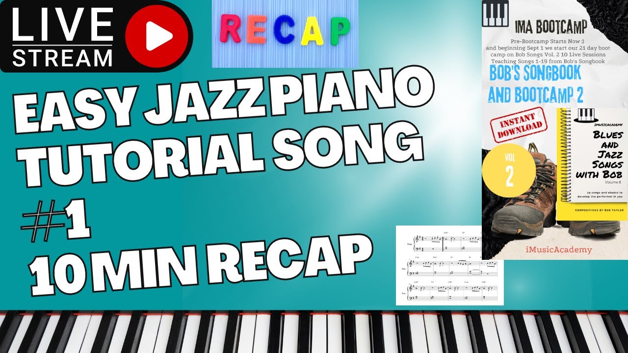 Easy jazz piano tutorial from Day 1 of Bootcamp (10 min recap :) - YouTube