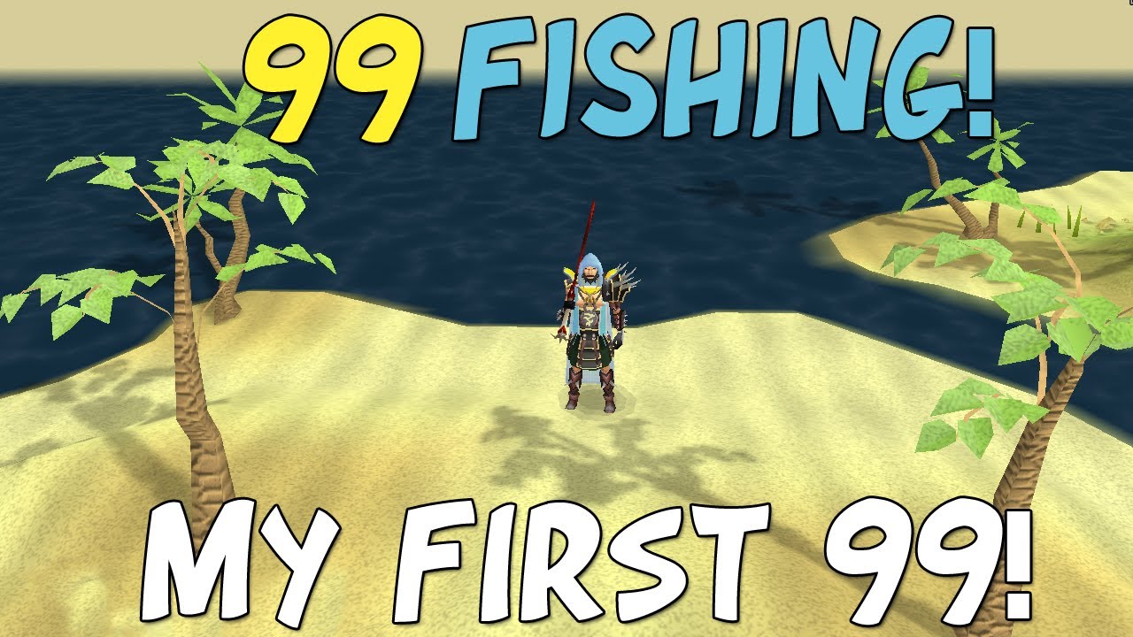 Runescape : 99 Fishing with SiarlesRPG - MY FIRST 99! - YouTube