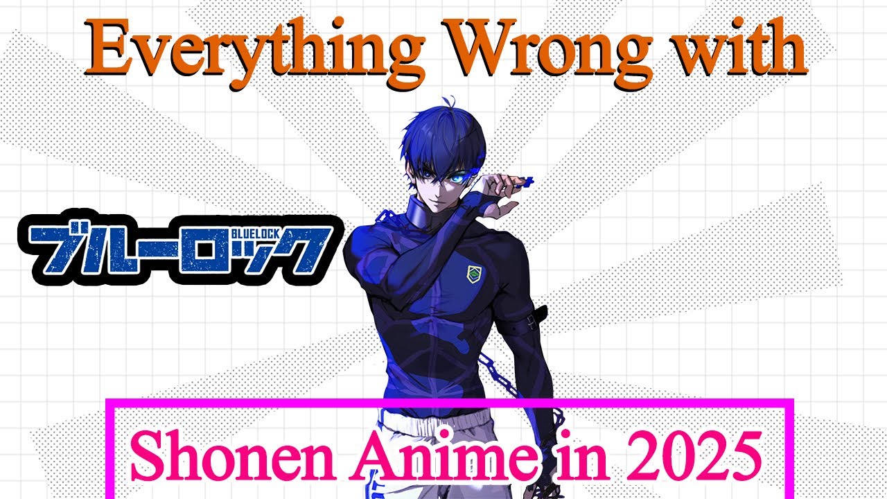 Blue Lock: Why Blue Lock Represents Everything Wrong with Shonen Anime ...