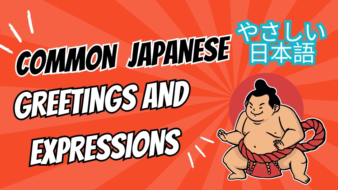 挨拶（あいさつ）Common Japanese Greetings and Expressions | Japanese for ...