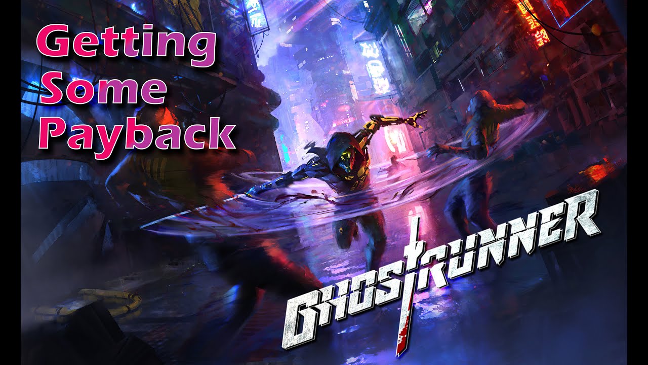 GhostRunner Gameplay Part 2 - YouTube