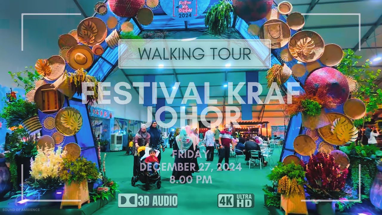 Festival Kraf Johor 2024 ️Seni, Budaya & Tradisi Malaysia | Suasana ...