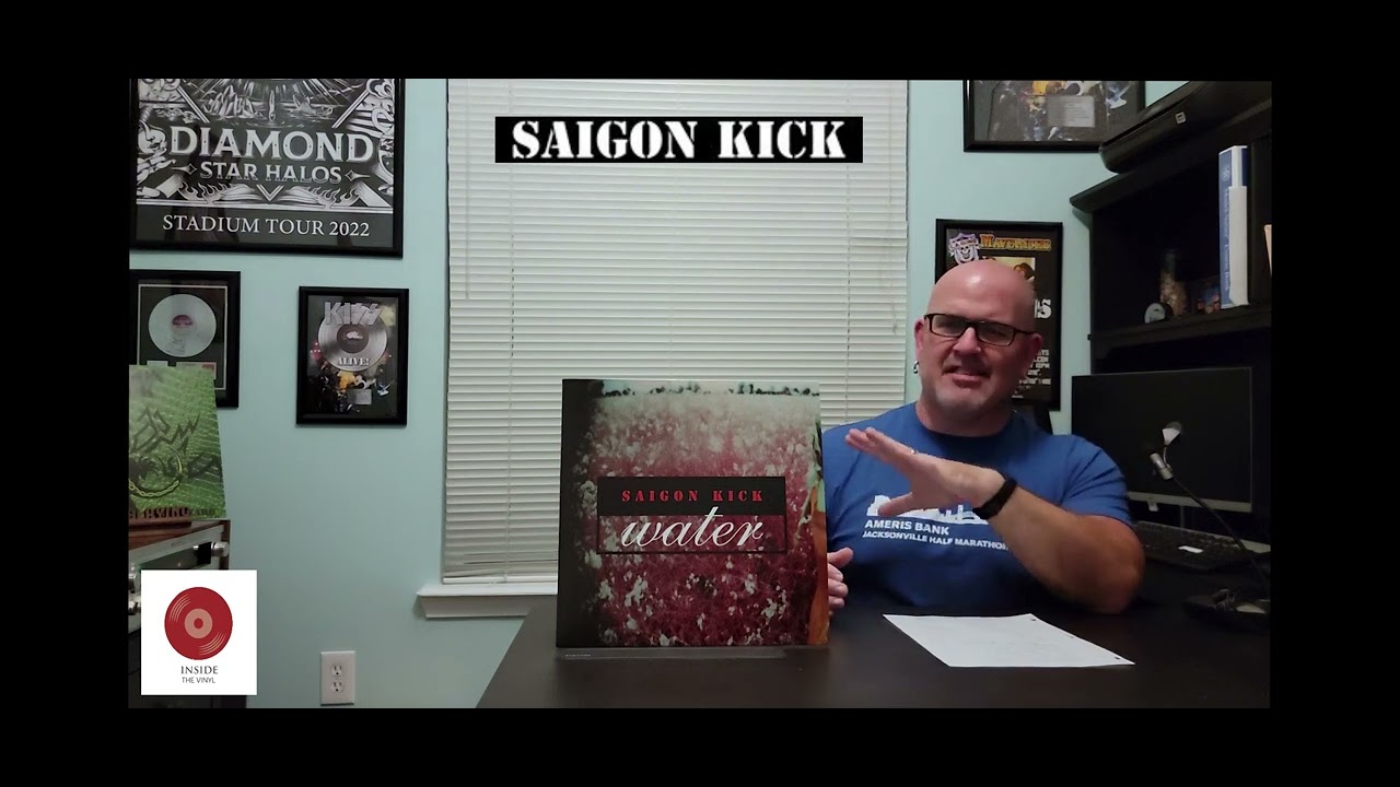 INSIDE THE VINYL - UNBOXING: SAIGON KICK - WATER (2023 REAL GONE MUSIC ...