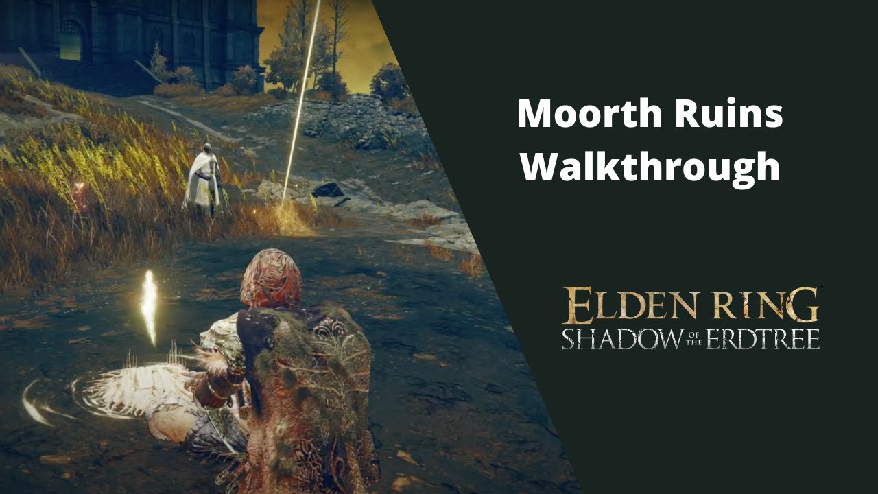 Moorth Ruins - Elden Ring Shadow of the Erdtree - Walkthrough 100% ...