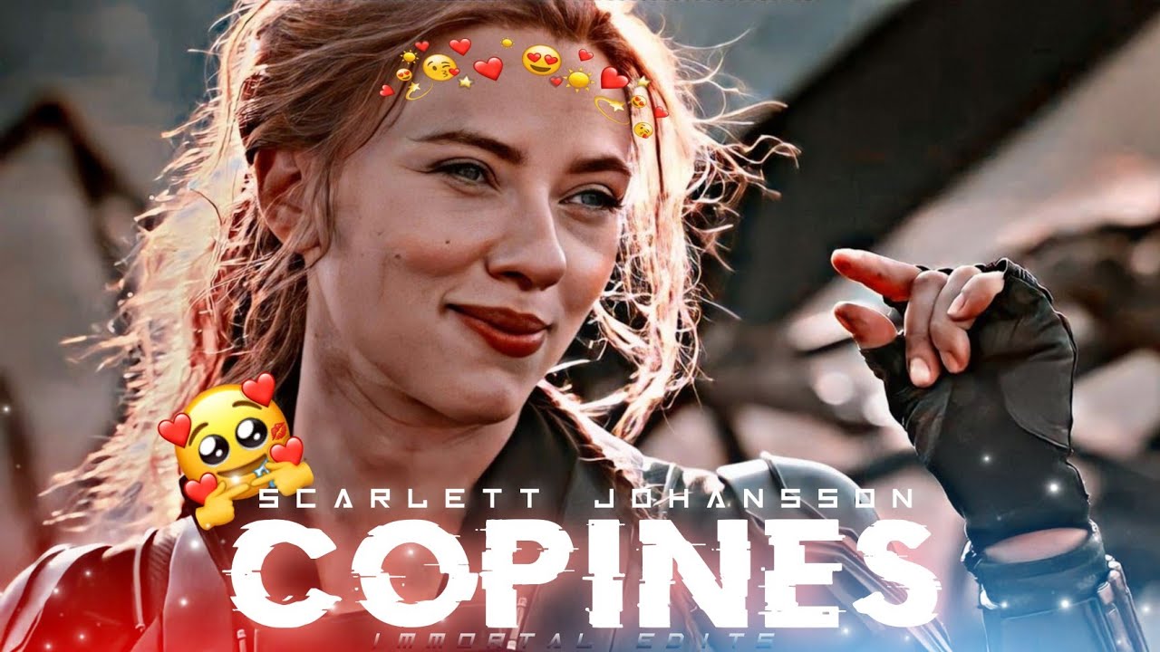 Copines Ft Scarlett Johansson 💕 | Black Widow X Copiness | Scarlett ...