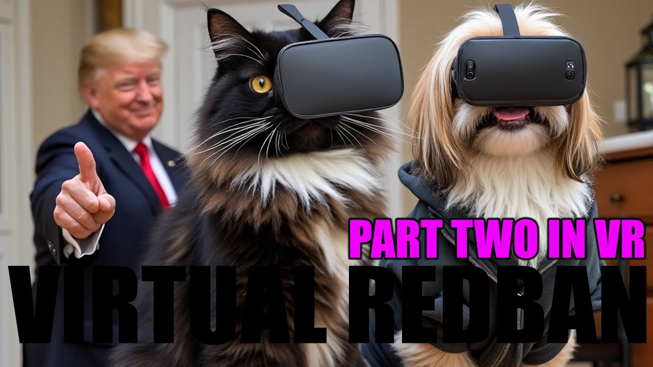 VIRTUAL REDBAN #752 - PART TWO IN VR - YouTube