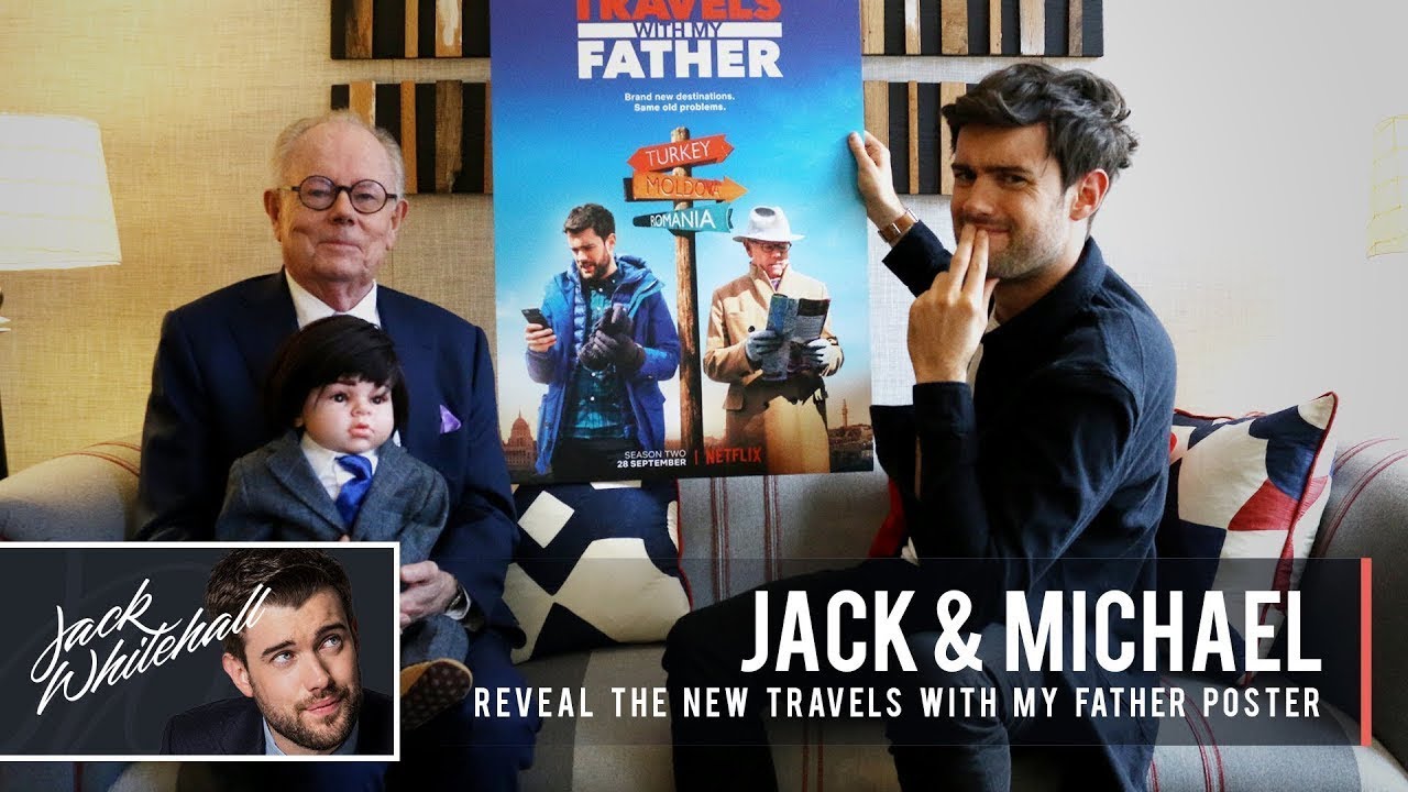 Jack Whitehall & His Dad Michael - Travels With My Father Season 2 ...