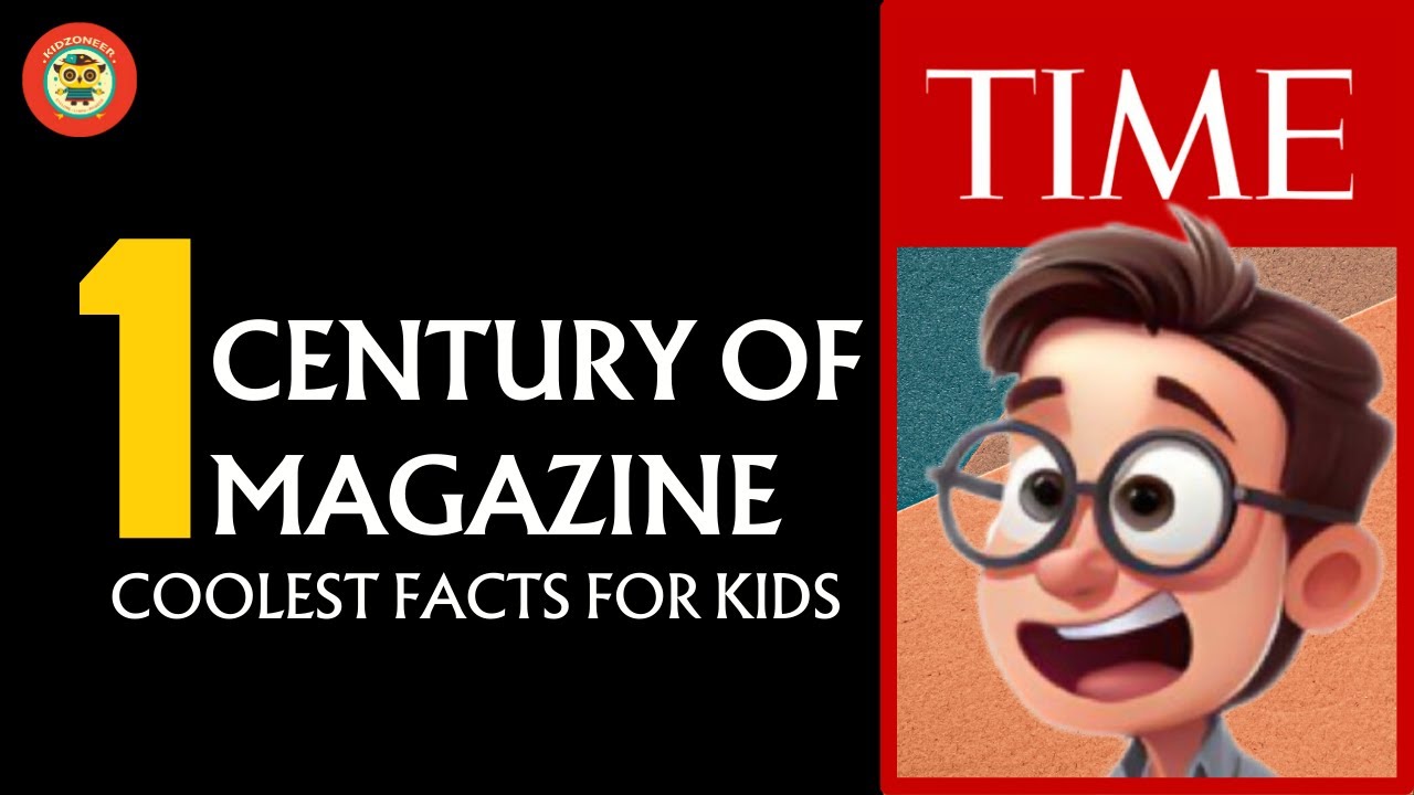 Time Magazine History and Time Person of the Year Secrets| Kidzoneer ...