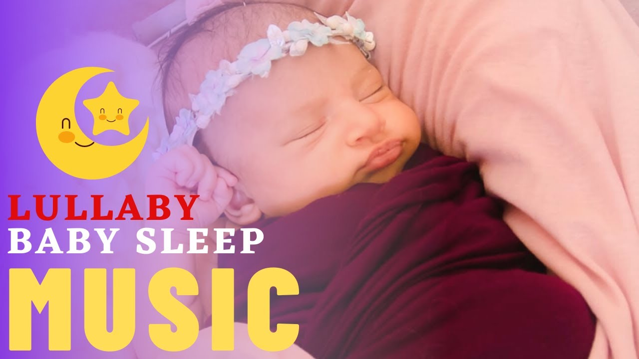 Lullaby Music for Babies and Newborns to sleep Calm and Relax all the ...