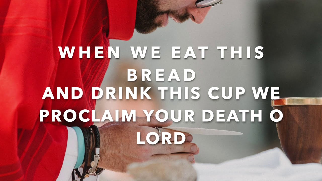 Mass For Living - When We Eat This Bread Memorial Acclamation 2 ...