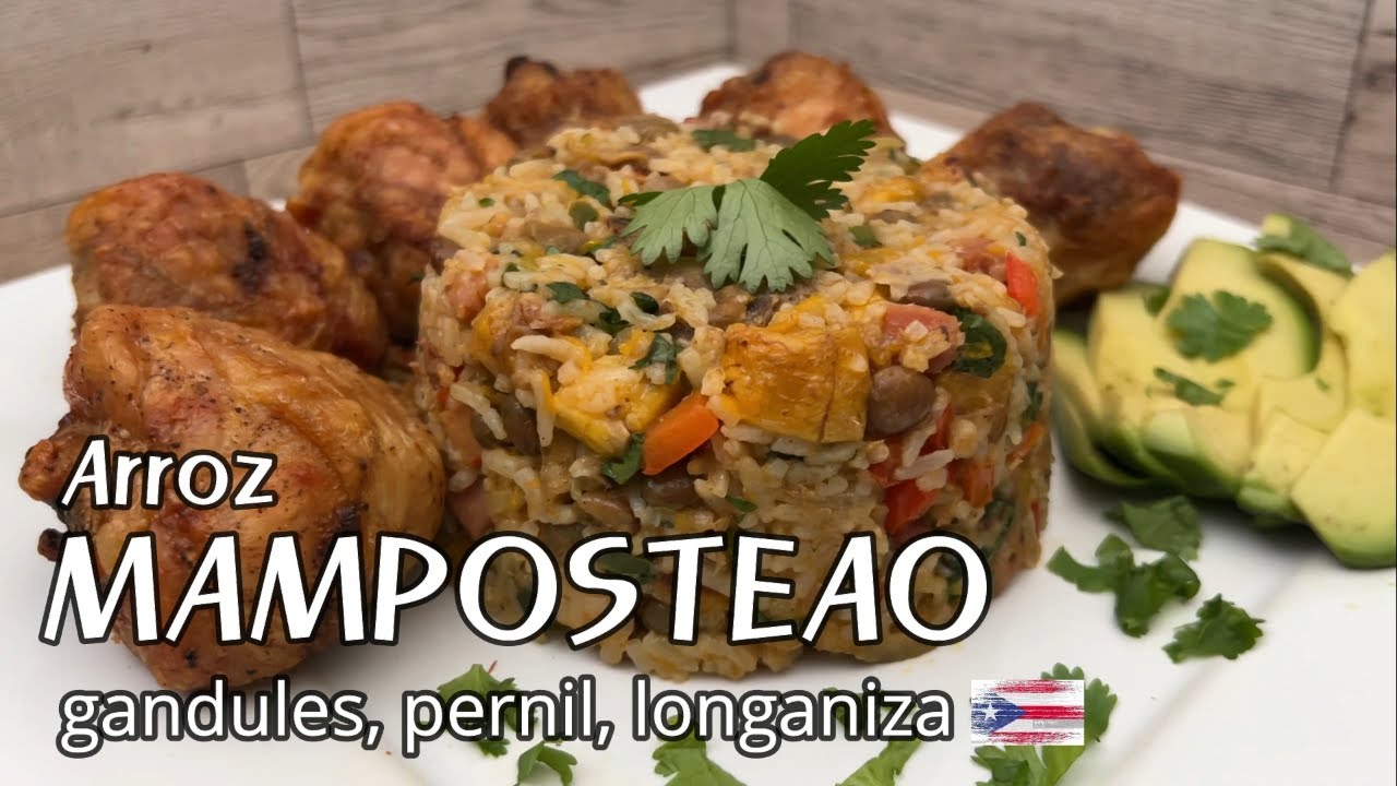 Arroz MAMPOSTEAO de gandules, pernil, longaniza (how to make Puerto ...