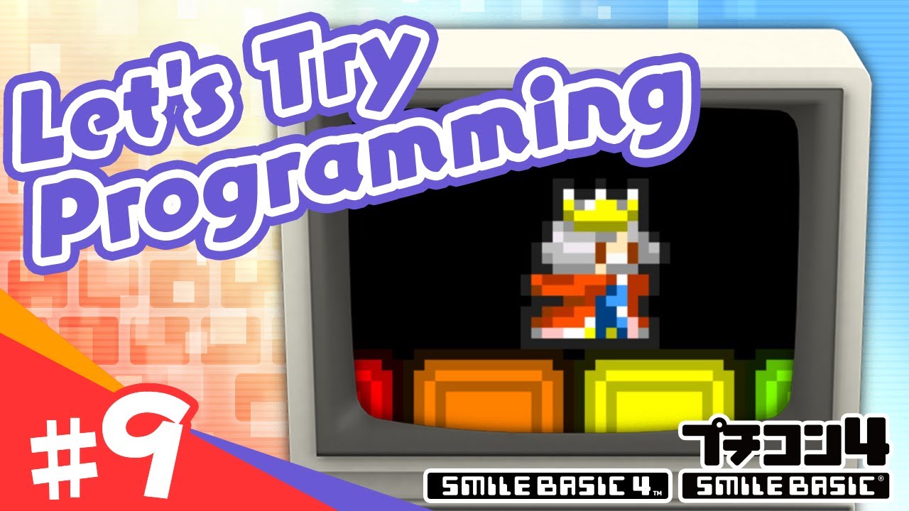 [SmileBASIC 4] Let's Try Programming #9 ~King Jumping Game 2~[Nintendo Switch™] - YouTube