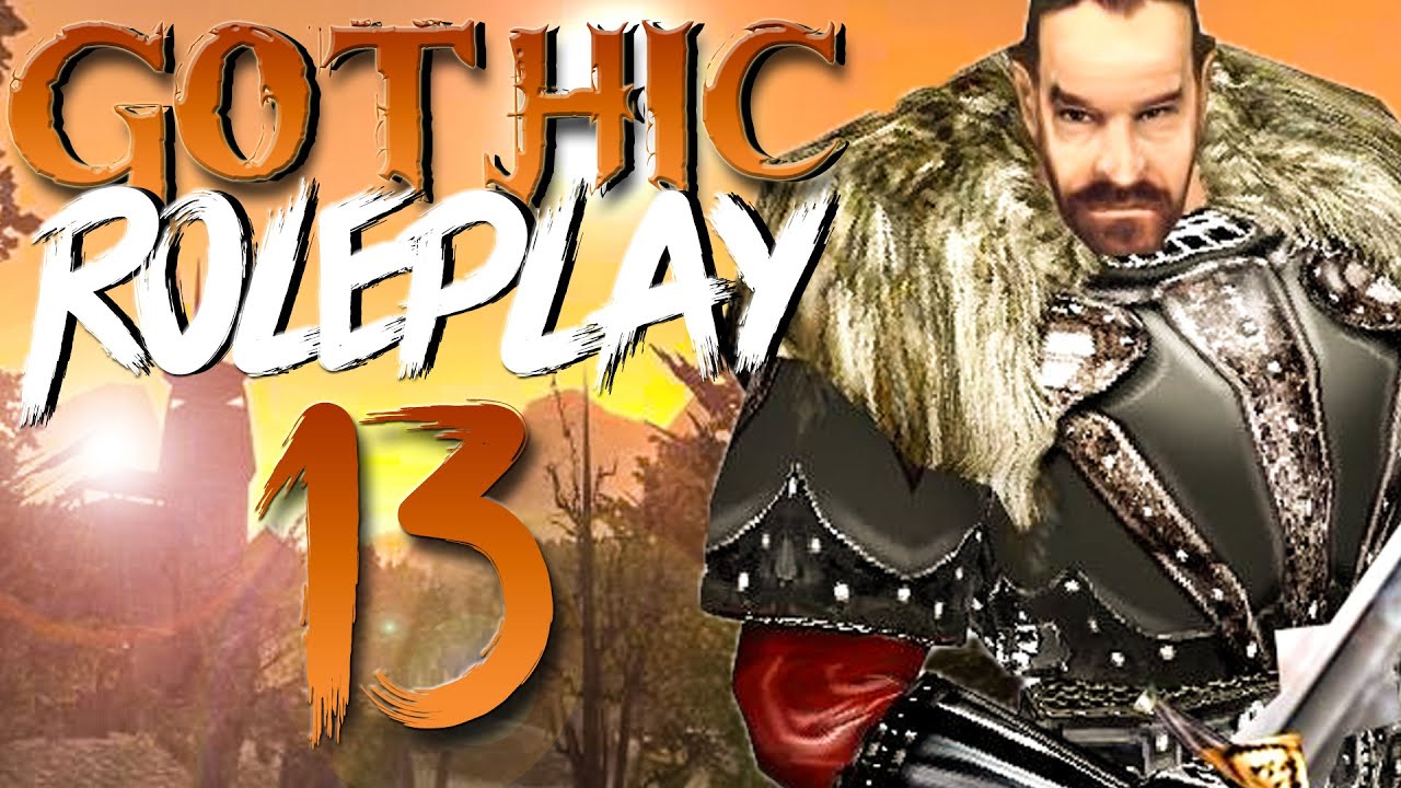 GOTHIC ROLEPLAY [Gothic 2 Multiplayer] #013 ★ Das Gebiet erschließen ...