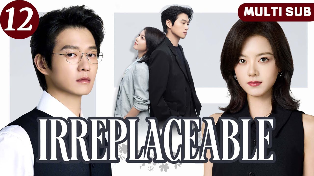 Multi Sub | 𝐈𝐫𝐫𝐞𝐩𝐥𝐚𝐜𝐞𝐚𝐛𝐥𝐞🎀12 | Working Girl Zhao Jinmai Meets a Gentle CEO and Gets Spoiled ...