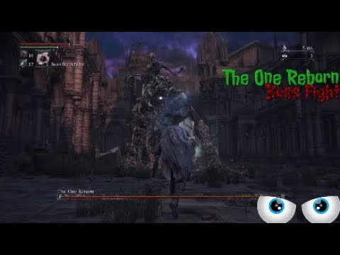 Bloodborne - The One Reborn Boss Fight - YouTube