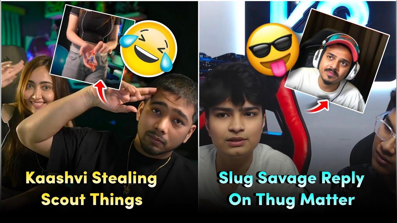 Slug Savage Reply On Thug Matter 🚨 Kaashvi Stealing Scout Gaming Things 😂 - YouTube