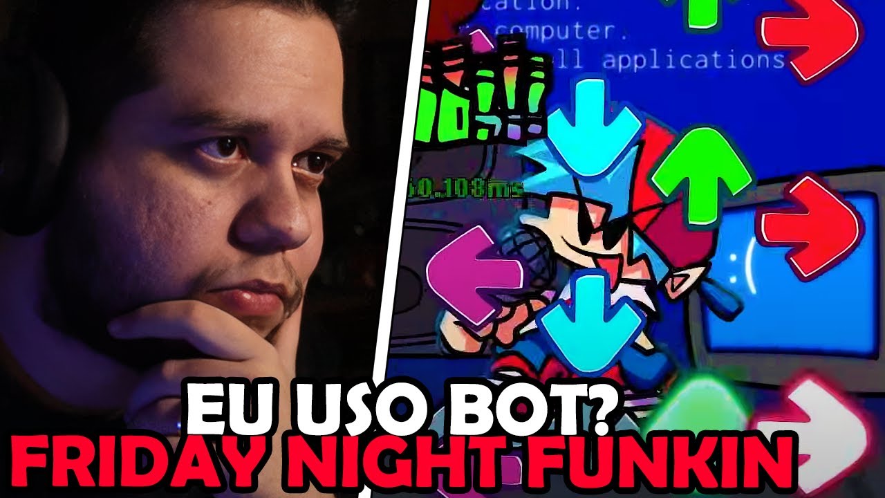 REVELEI MEU SEGREDO! Eu uso BOT ou HACK no FRIDAY NIGHT FUNKIN? - YouTube
