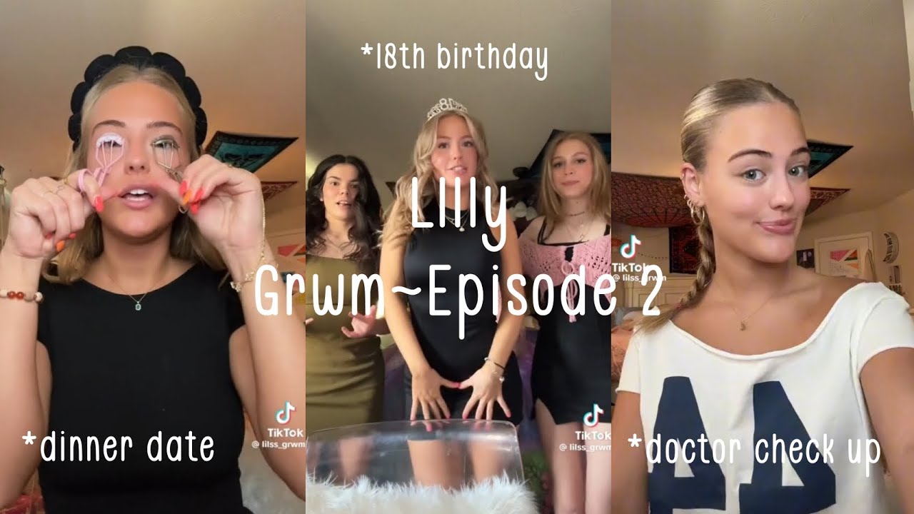 Lilly Tiktok Completion Ep2 || #lilly #grwm #tiktokcompilation - YouTube