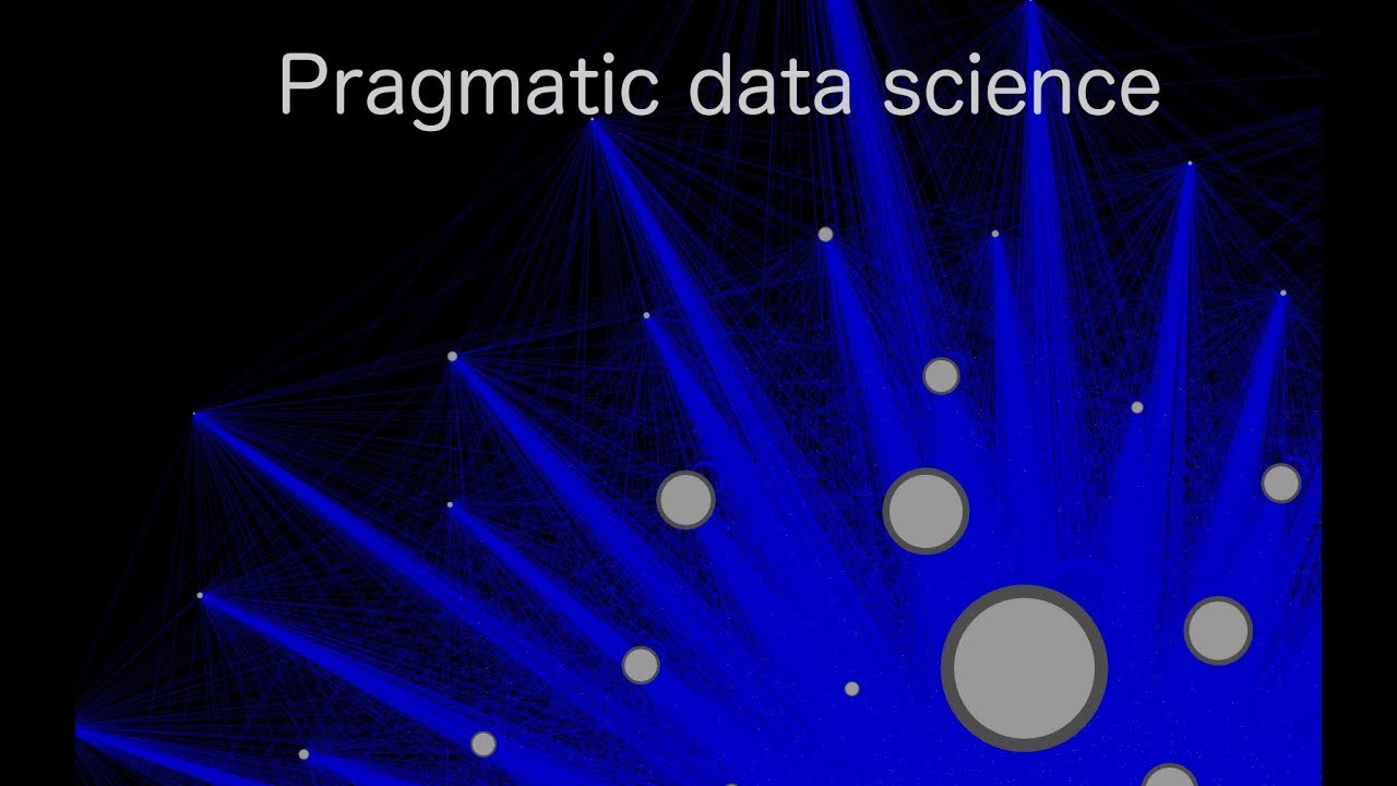 Pragmatic Data Science | 1, Introduction - YouTube