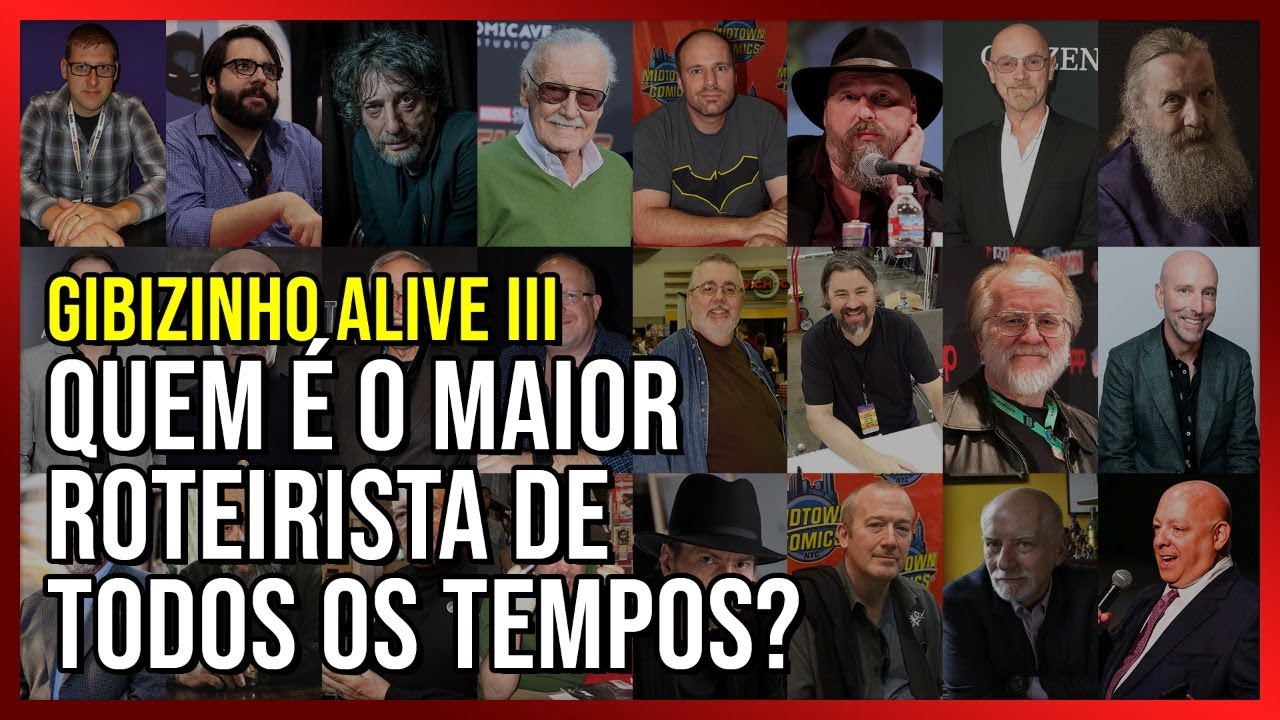 QUEM É O MAIOR ROTEIRISTA DE TODOS OS TEMPOS? | GIBIZINHO ALIVE III ...