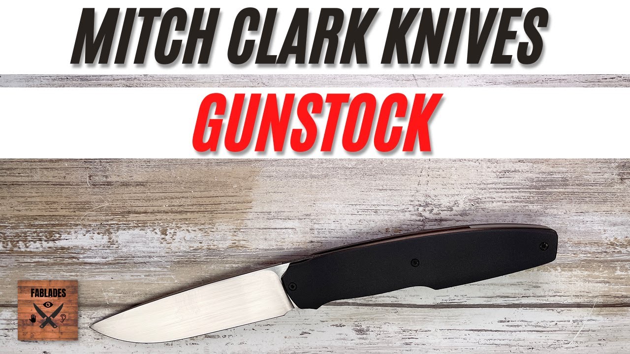 Mitch Clark Gunstock Pocketknife. Fablades Full Review - YouTube