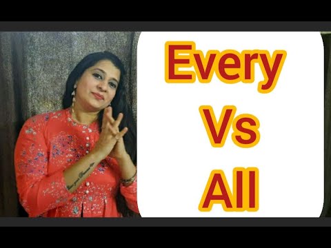 Every Vs All / English Grammar/ Every Day Vs All Day/ Everybody has or ...