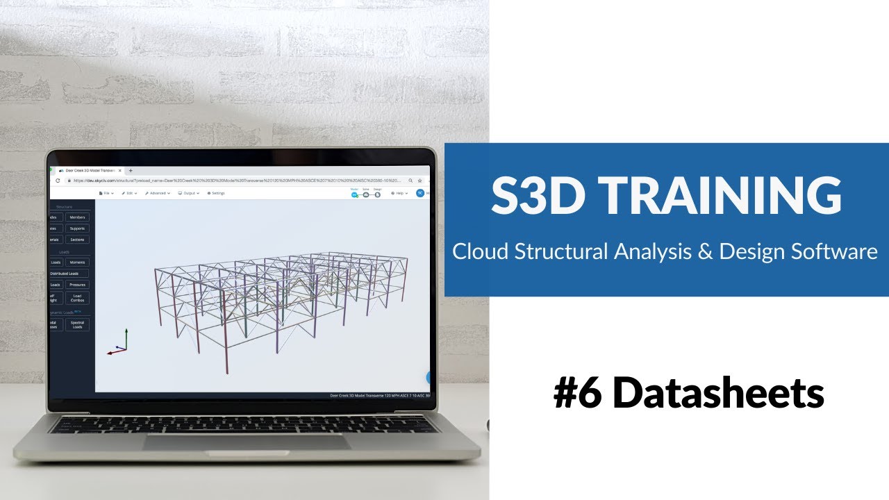 #6 Datasheets - SkyCiv Structural 3D (S3D) Training - YouTube