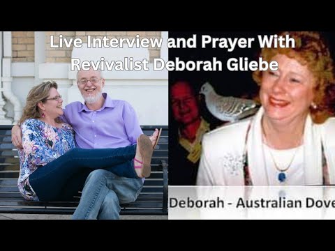 LIVE Interview And Prayer & Prophetic, With Miracle Revivalist Deborah ...