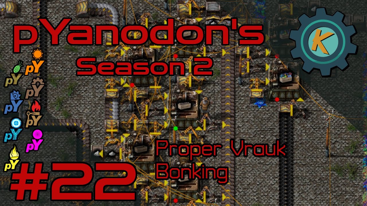 Factorio pYanodon's S2E22 - Max Vrauks & Other Necessities - YouTube