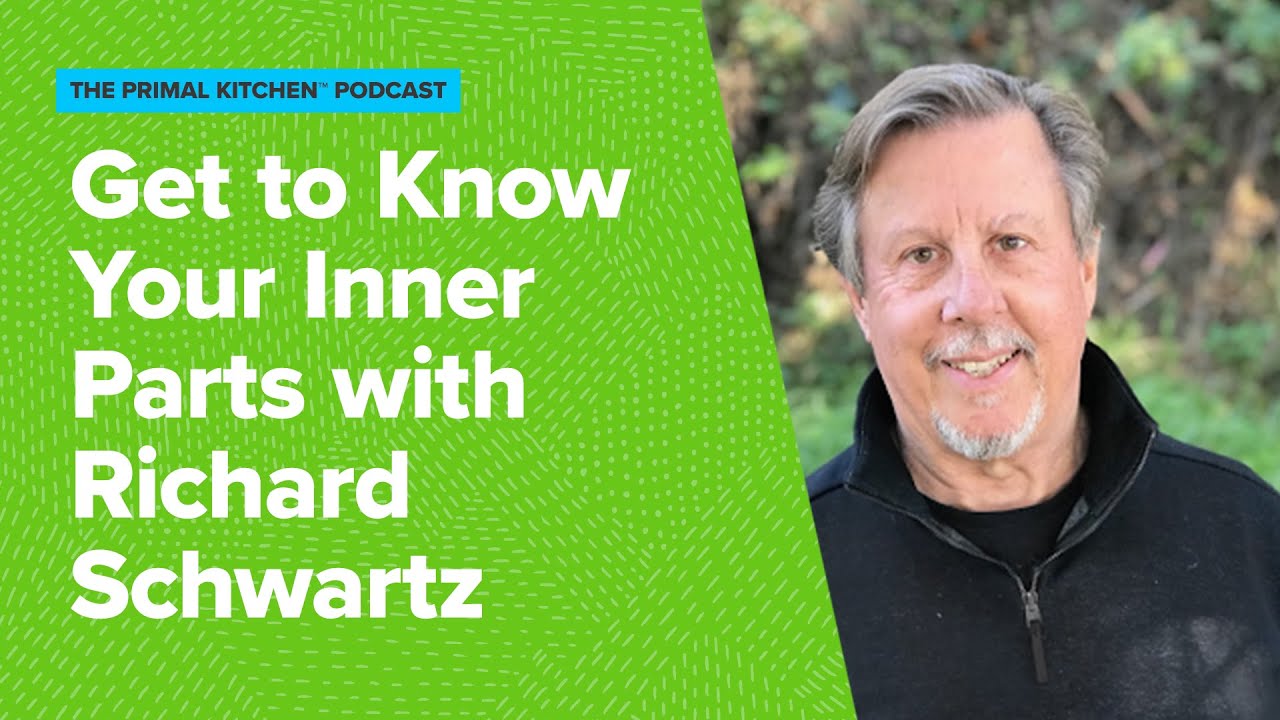 Get to Know Your Inner Parts with Richard Schwartz, PhD - YouTube
