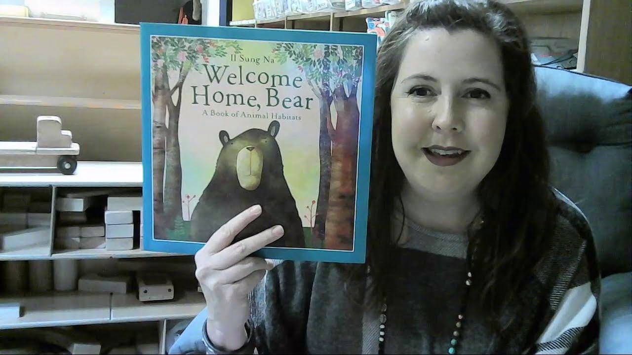 Read Aloud of Welcome Home Bear: A Book of Animal Habitats by Il Sung ...