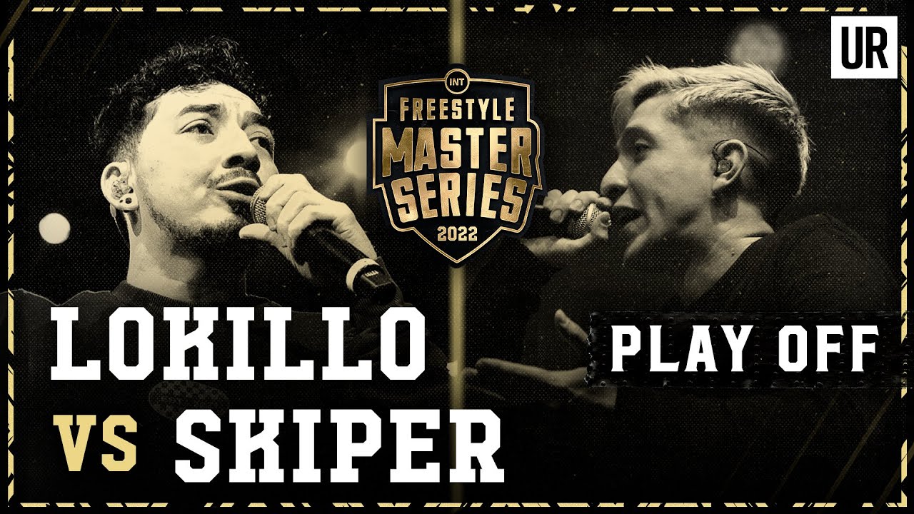 SKIPER VS LOKILLO I LAST BULLET FASE 2 I #FMSINTERNACIONAL 2022 I URBAN ...