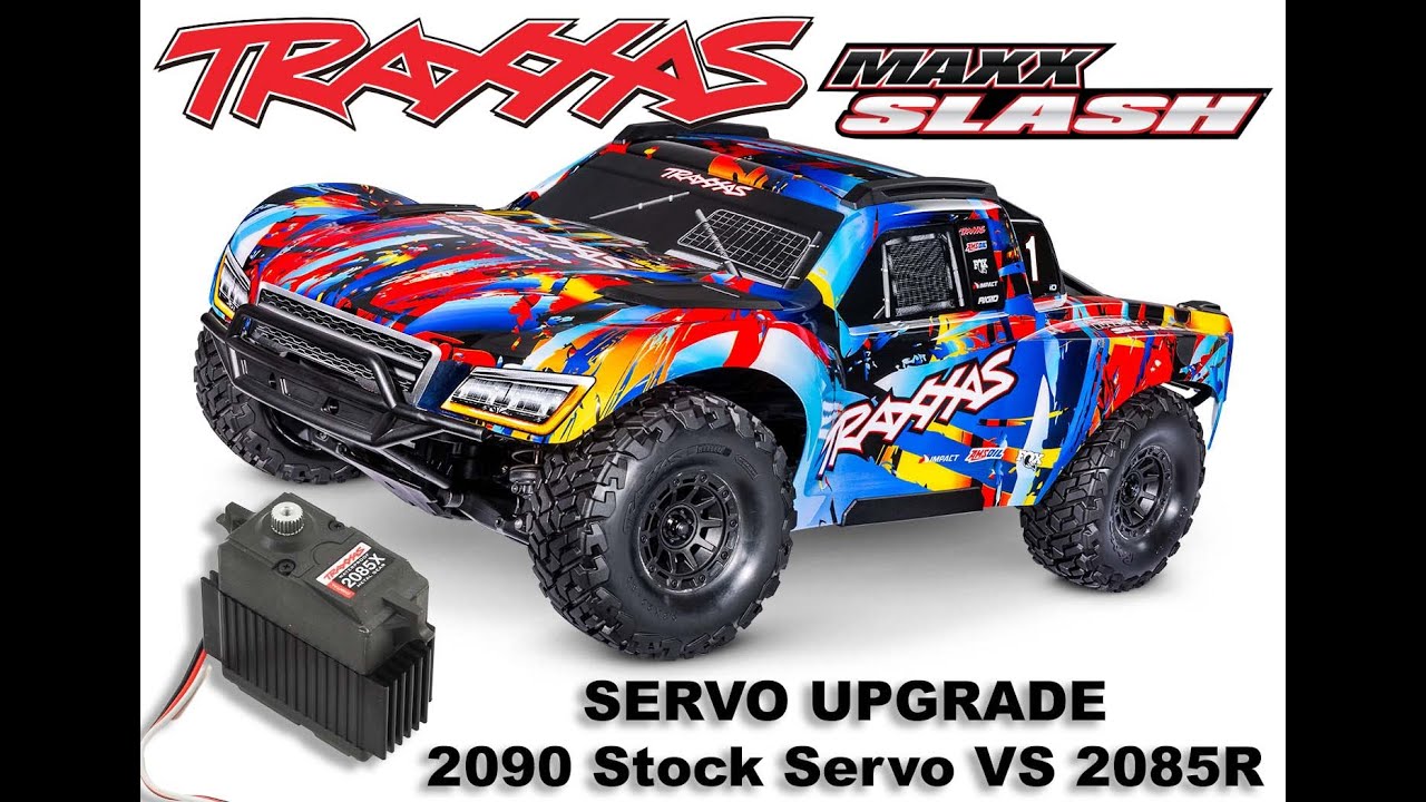 Traxxas Maxx Slash Servo Upgrade - Traxxas 2090 vs Traxxas 2085X - YouTube