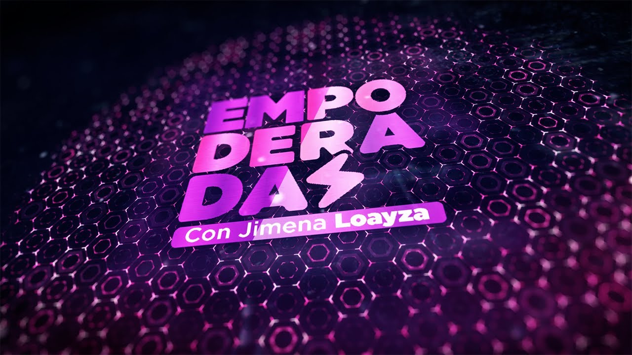 ⚡26° Programa EMPODERADAS TV ⚡ - YouTube