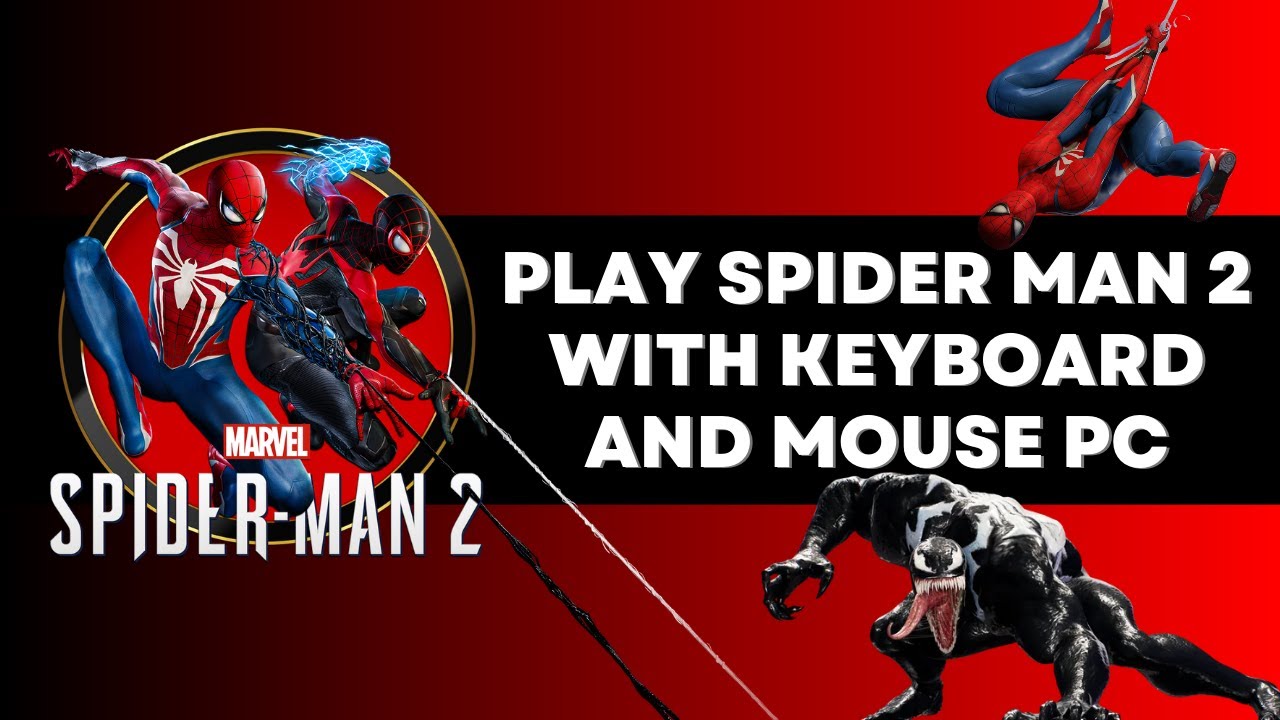 How To Play Spider Man 2 with Keyboard and Mouse PC - Simple & Quick ...