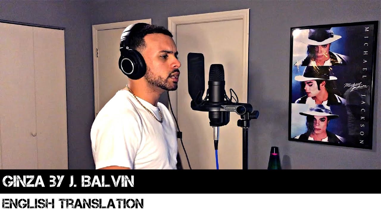 Ginza by J. Balvin (ENGLISH TRANSLATION) - YouTube