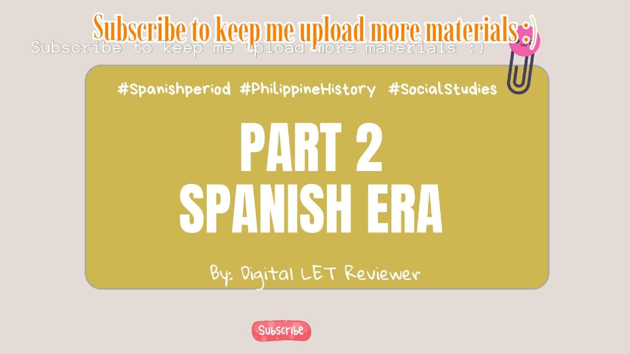 Spanish Era in Philippine History | Part 2 | Digital LET Reviewer - YouTube