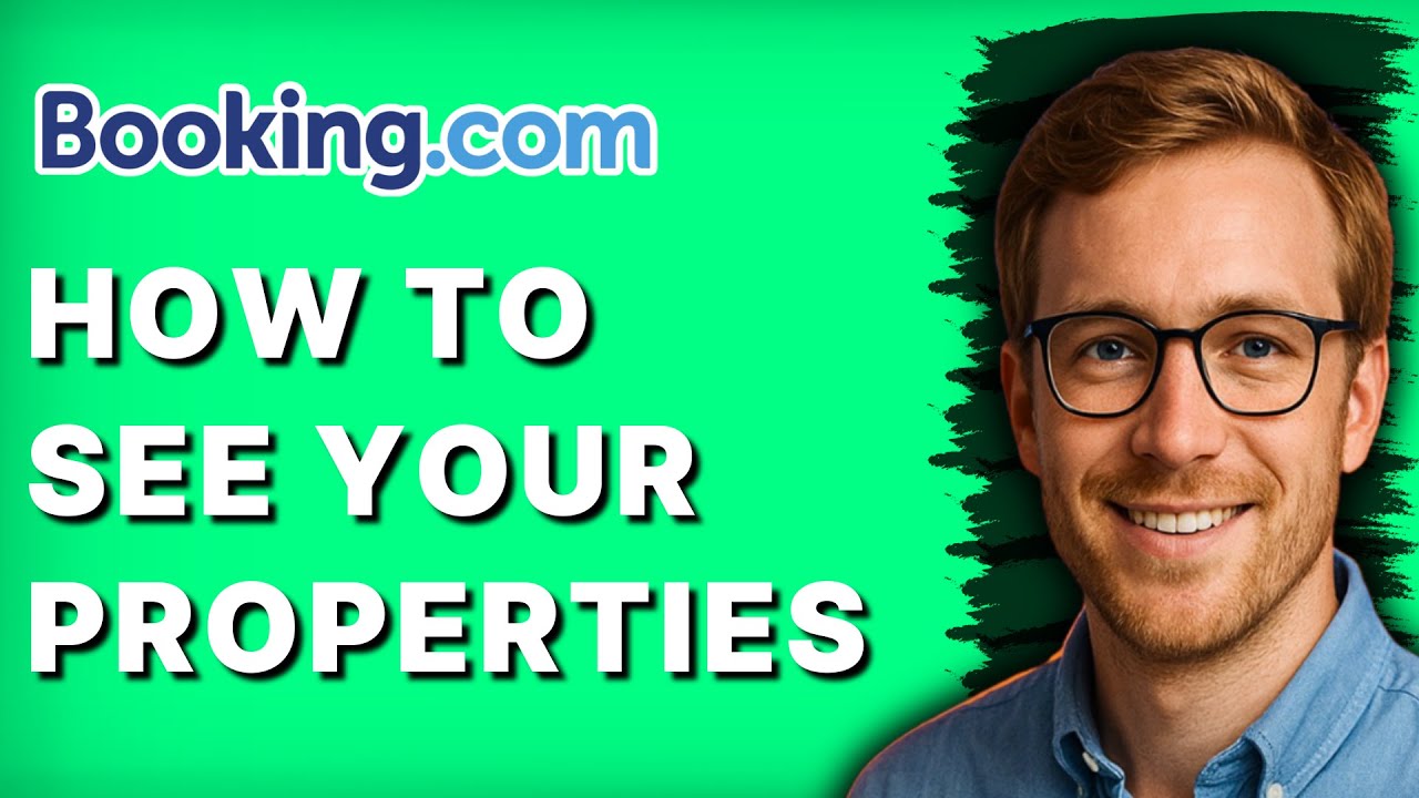 How to See your Properties on Booking.com [2026 Full Guide] - YouTube