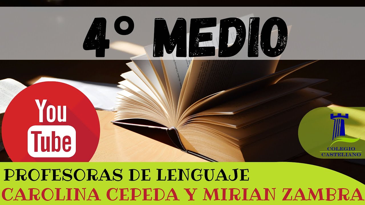 Lenguaje 4° Medio - YouTube