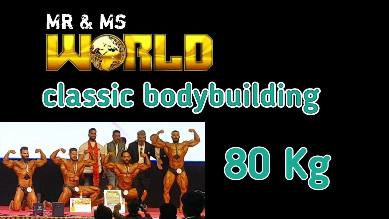 classic bodybuilding 80 kg | Mr & Ms world 2022 | akki vlog fitness ...