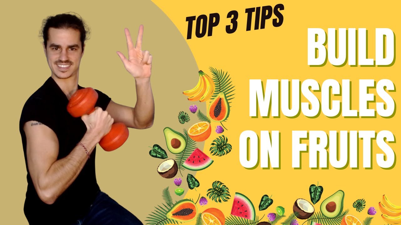 Build Muscles on Fruits only - Try my 72-hour Challenge! - YouTube