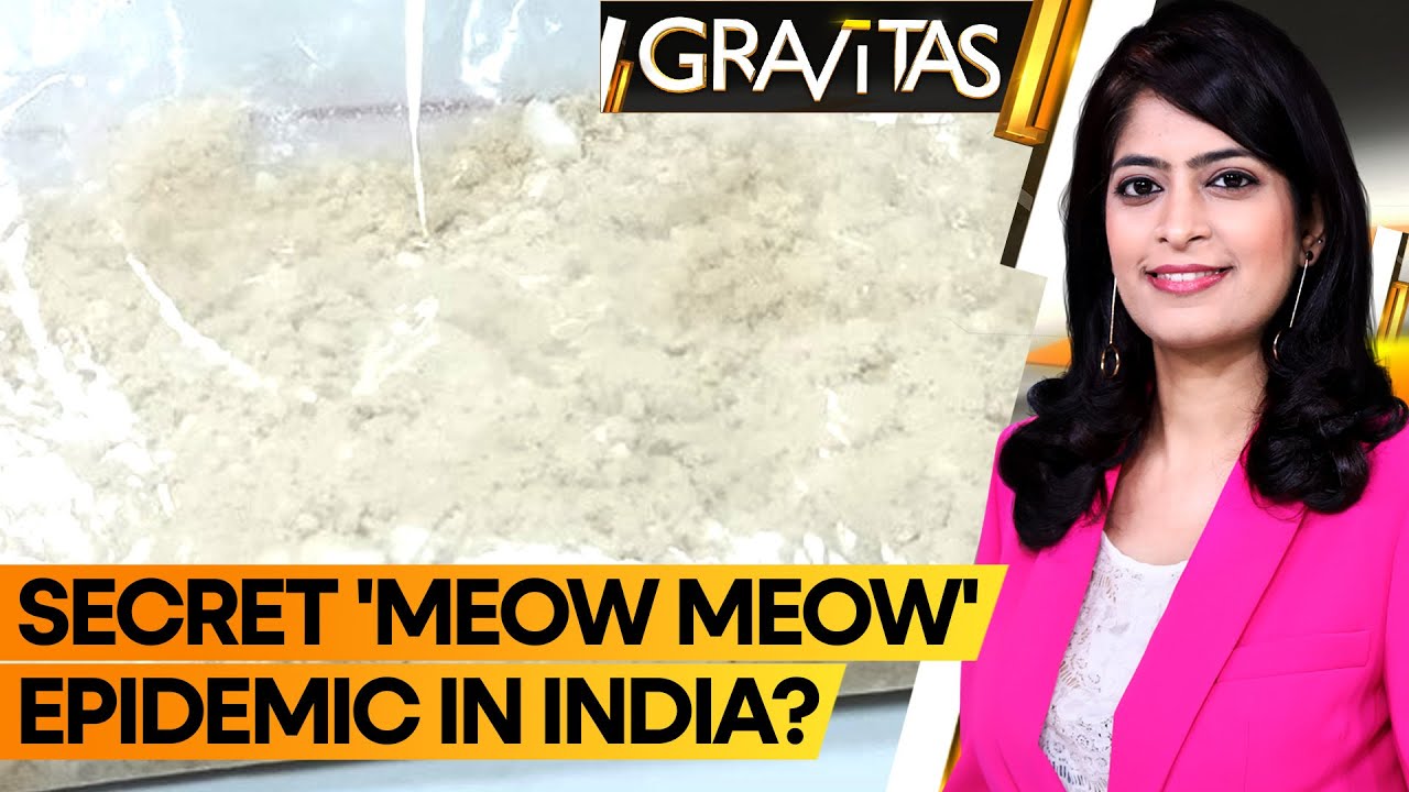 Gravitas | Meow meow drug worth over Rs. 2500 crores busted in Delhi ...