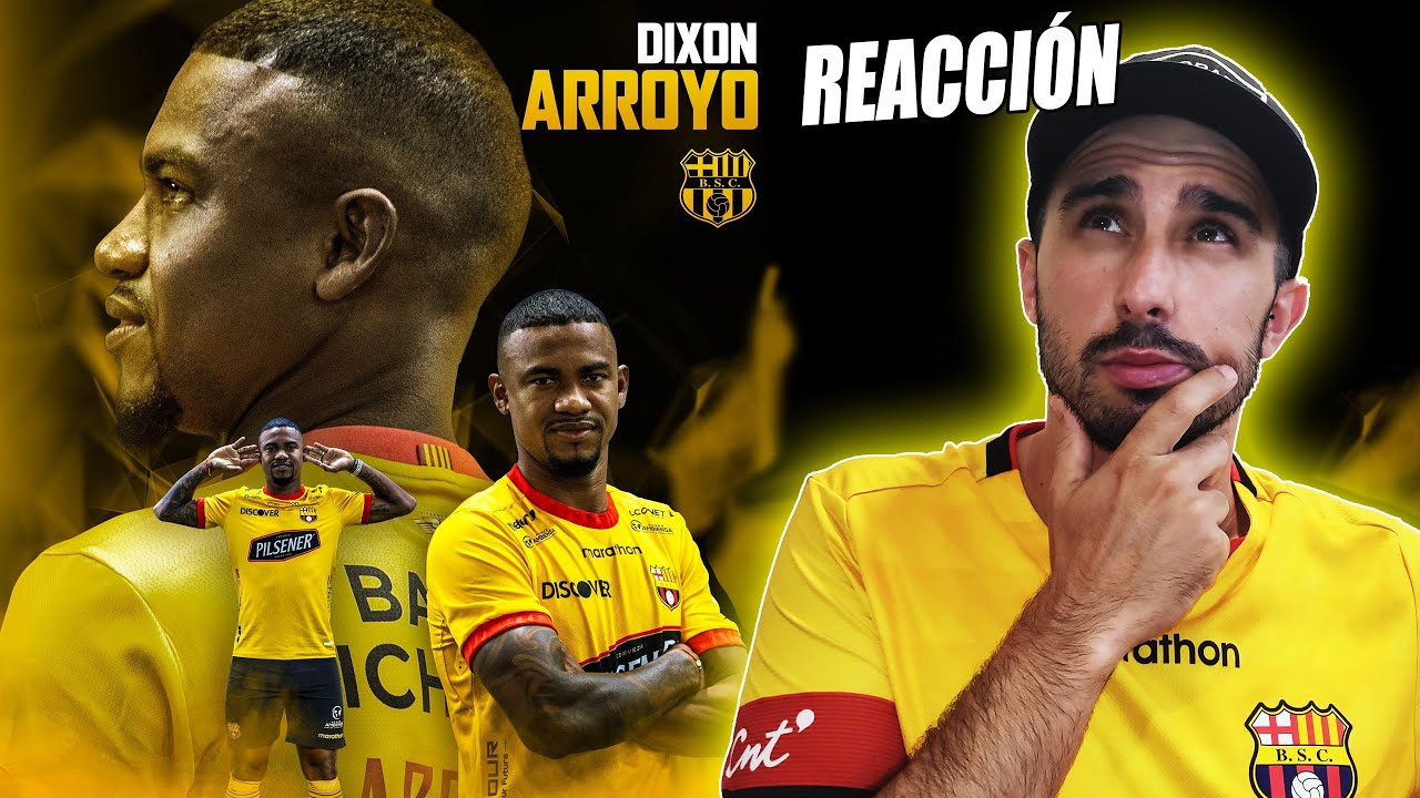 🇪🇨 EXTRANJERO REACCIONA a DIXON ARROYO (ex compañero de Messi), FICHAJE ...