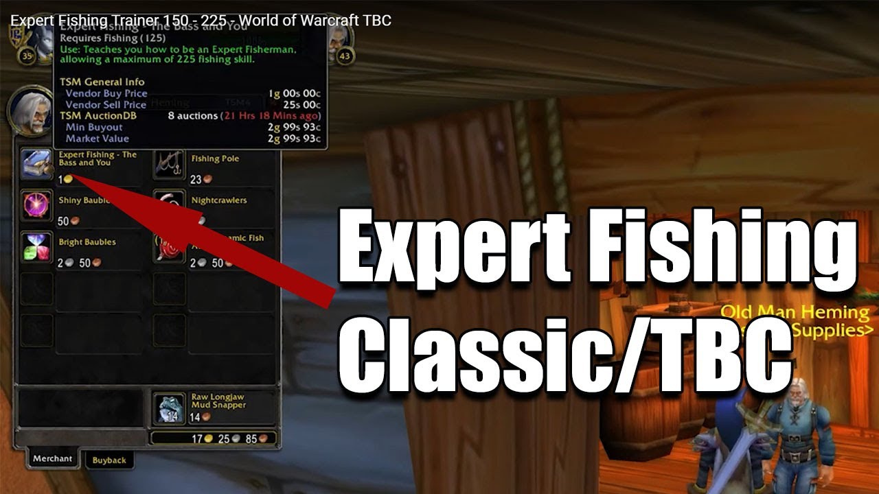 Expert Fishing Trainer 150 225 World Of Warcraft TBC YouTube